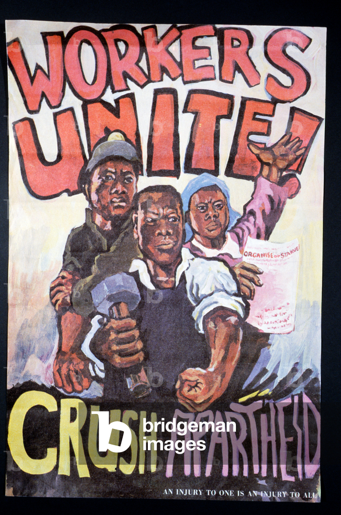Image of Workers unite! Organise or starve! Crush apartheid (poster)